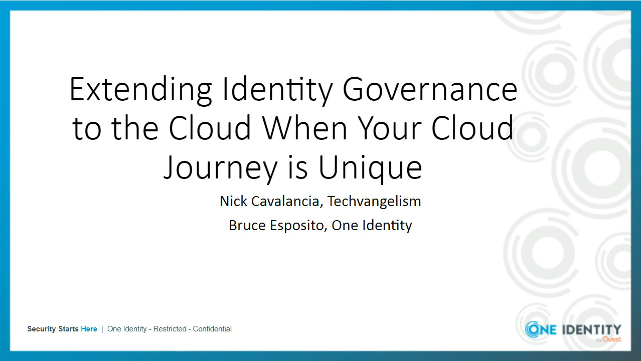 Extending Identity Governance to the Cloud When Your Cloud Journey is Unique